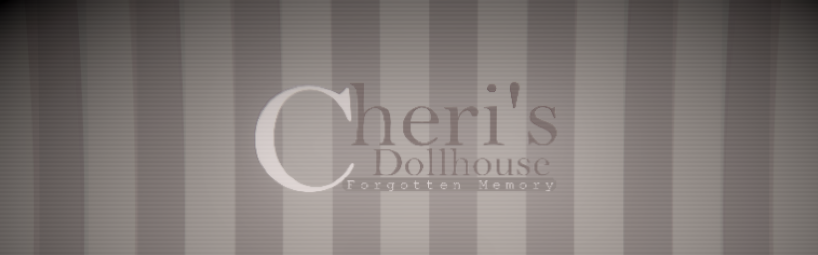 Cherie's Dollhouse: Forgotten Memory (A Very Rough Prototype) - Playmanity